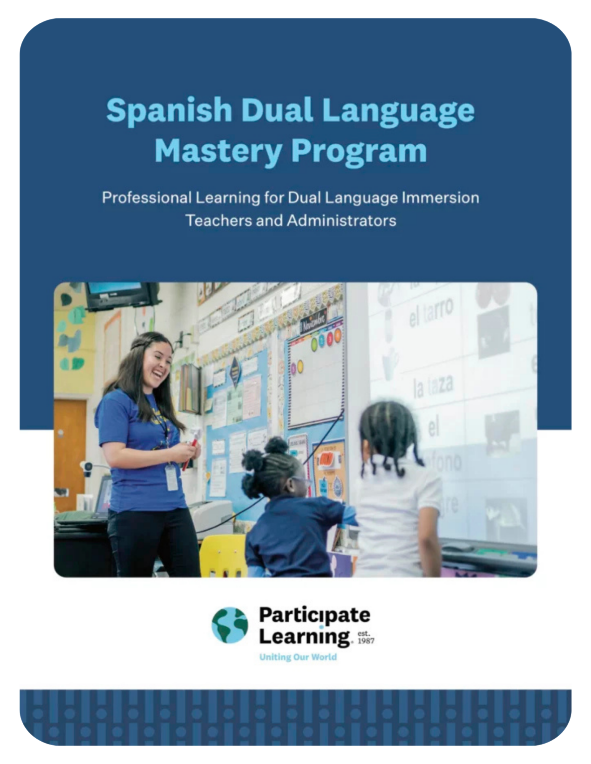 How to Assess Dual Language Program Success - Participate Learning